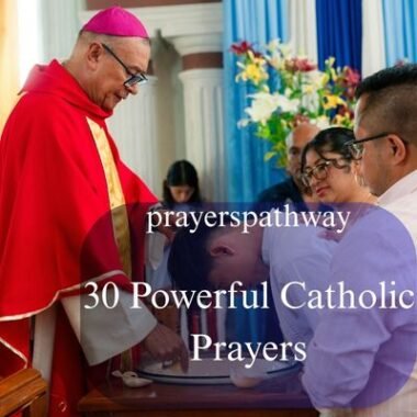 30 Powerful Catholic Prayers